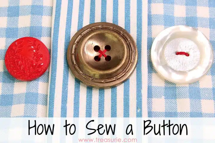 How to Sew a Button, Beginners Guide | TREASURIE