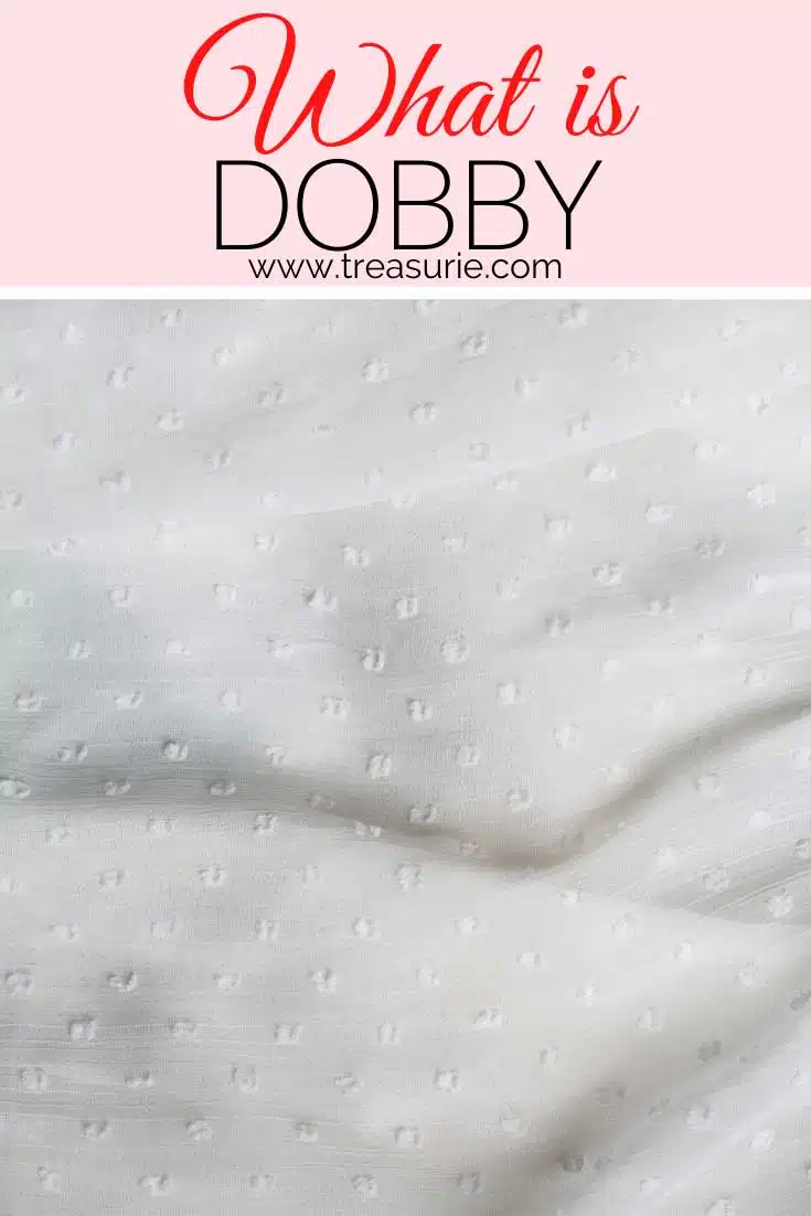 What is Dobby Fabric? Weave, Uses, Properties | TREASURIE